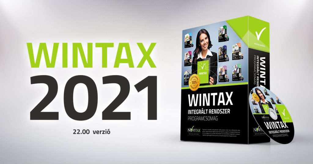 WINTAX programrendszer 2021. évi, 22.00. verzió! - Novitax - Ügyviteli ...